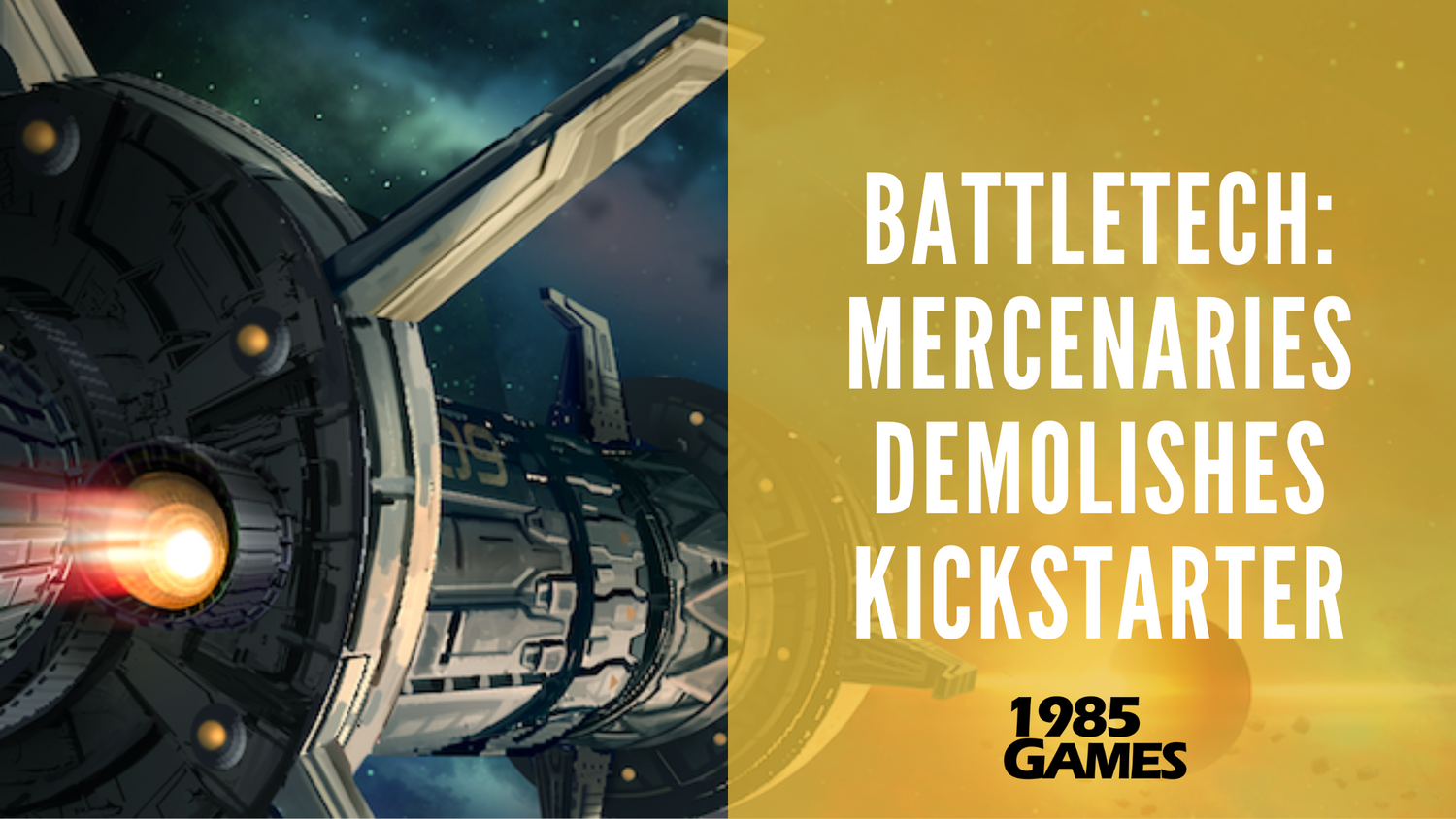 BattleTech: Mercenaries Demolishes Kickstarter – 1985 Games